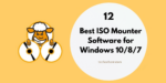 12 Best ISO Mounter Software to Download for Free [Windows]